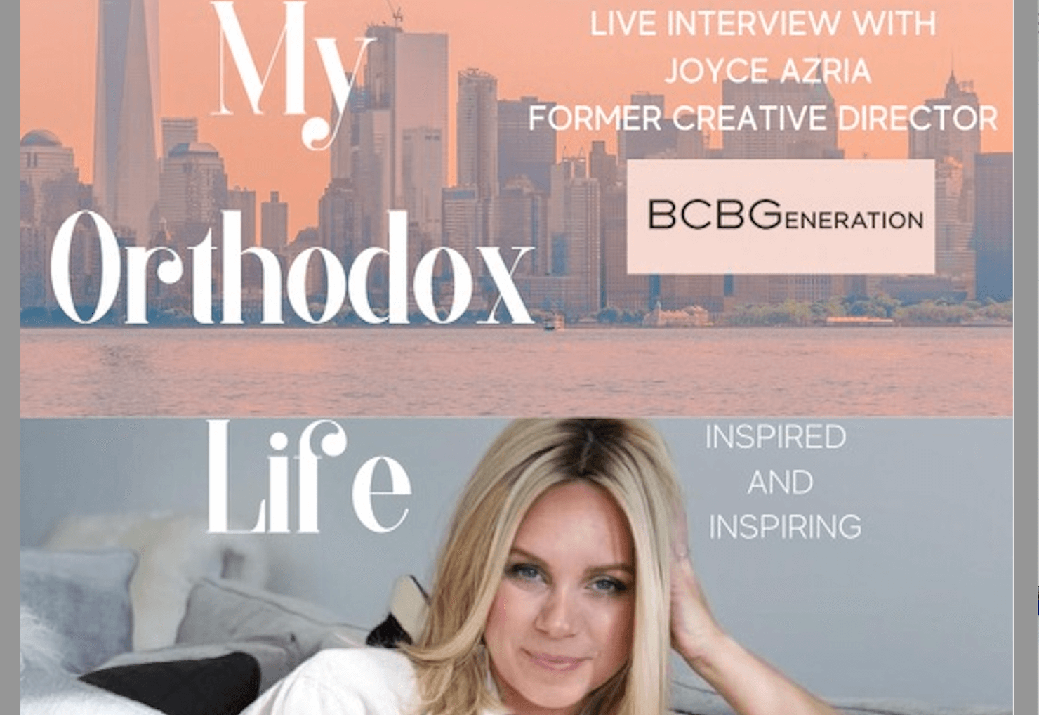 My Orthodox Life: A Live Interview With BCBGeneration's Joyce Azria ...